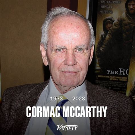Variety On Twitter Cormac Mccarthy A Pulitzer Prize Winning Novelist