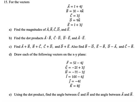 Solved 15 For The Vectors Chegg Com