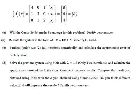 solved problem iii iterative methods you are to solve the