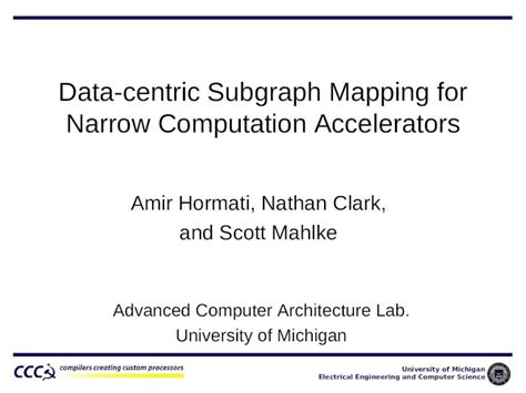 Ppt Data Centric Subgraph Mapping For Narrow Computation Accelerators Dokumentips