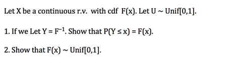 Solved Let X Be A Continuous R V With Cdf F X Let U Chegg