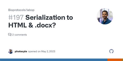 Serialization To Html And Docx · Issue 197 · Bioprotocolslabop · Github