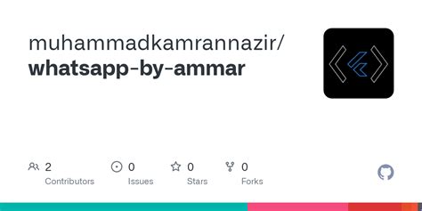 GitHub Muhammadkamrannazir Whatsapp By Ammar