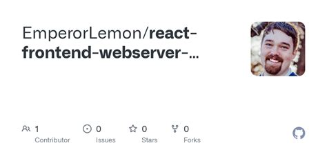 github emperorlemon react frontend webserver showcase