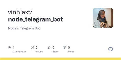 GitHub - vinhjaxt/node_telegram_bot: Nodejs, Telegram Bot