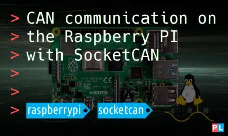 CAN Communication On The Raspberry PI With SocketCAN PragmaticLinux