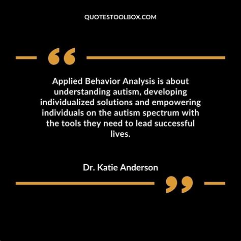Applied Behavior Analysis Is About Understanding Autism Developing Individualized Solutions And