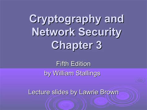 Cryptography And Network Security William Stallings Lawrie Brown Ppt