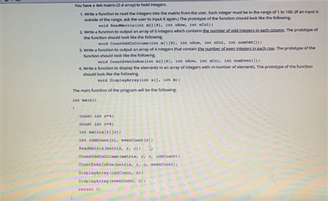 Solved You Have A 4x6 Matrix 2 D Array To Hold Integers