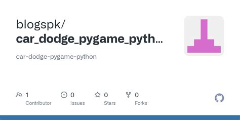 GitHub Blogspk Car Dodge Pygame Python Car Dodge Pygame Python
