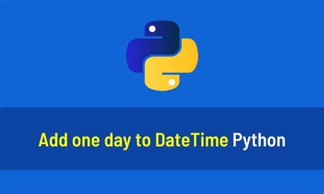 Add One Day To DateTime Python AiHints