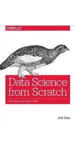 Data Science from Scratch: Amazon.co.uk: Grus, Joel: 9781491901427: Books