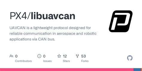 GitHub PX Libuavcan UAVCAN Is A Lightweight Protocol Designed For Reliable Communication In