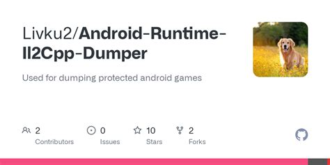GitHub Livku Android Runtime Il Cpp Dumper Used For Dumping Protected Android Games