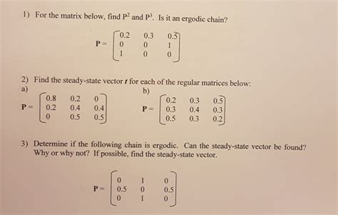 solved 1 for the matrix below find p2 and p3 is it an