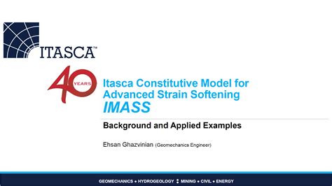 Imass Itasca Constitutive Model For Advanced Strain Softening Us Minneapolis Itasca