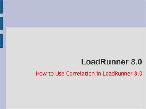 Using Correlation In Loadrunner 80 Ppt Web Development Internet