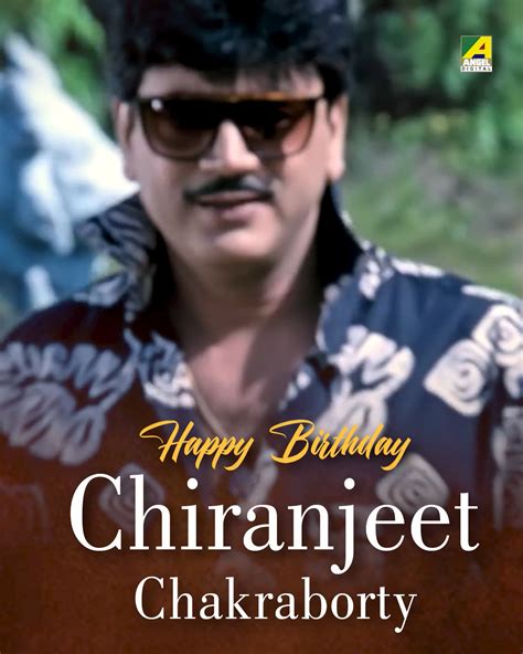 Chiranjeet Chakrabortys Birthday Special 🥳 Angel Digital বাংলা চলচ্চিত্রের বিখ্যাত অভিনেতা
