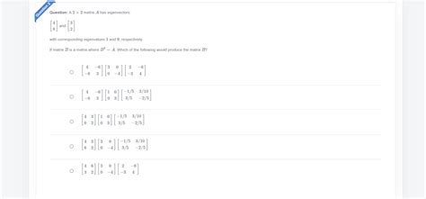 solved question a 2 x 2 matrix a has eigenvectors question