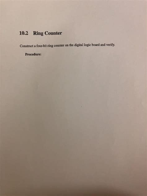 solved 10 2 ring counter construct a four bit ring counter