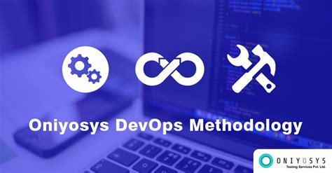 Oniyosys Devops Methodology Testing Helping Developers And Small Teams