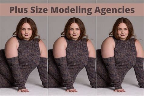 Things Plus Size Modeling Agencies Are Looking For In A Plus Size Model How To Become A Plus