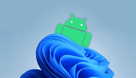 Microsoft Reveals Its Android App Plans For Windows