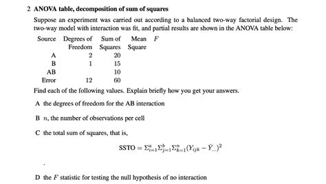 [GET ANSWER] 2 ANOVA table, decomposition of sum of squares Suppose an experiment was carried ...