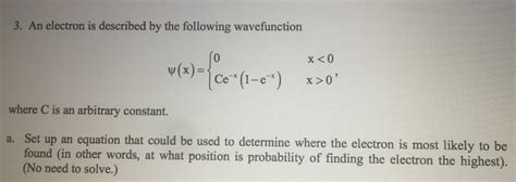 Solved An Electron Is Described By The Following