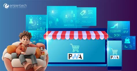 pwa ecommerce market growth benefits and brand success
