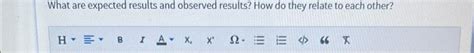 Solved What Are Expected Results And Observed Results How Chegg