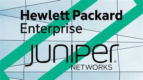 Uk Regulator Kicks Off Investigation On Hpe Juniper Deal