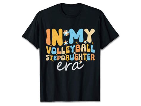 In My Volleyball Stepdaughter Era Graphic By Tiny Groovy Tee Creative Fabrica