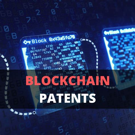 How To Patent Blockchain Innovations For Funding