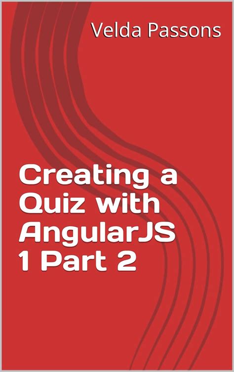Creating A Quiz With Angularjs 1 Part 2 Ebook Passons