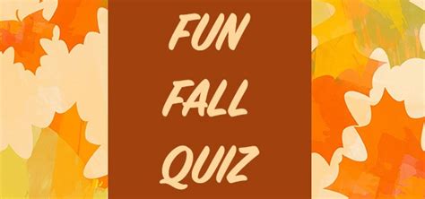 FUN Fall Quiz