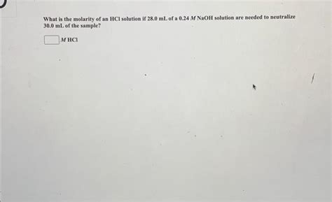 solved what is the molarity of an hcl solution if 28 0 ml of