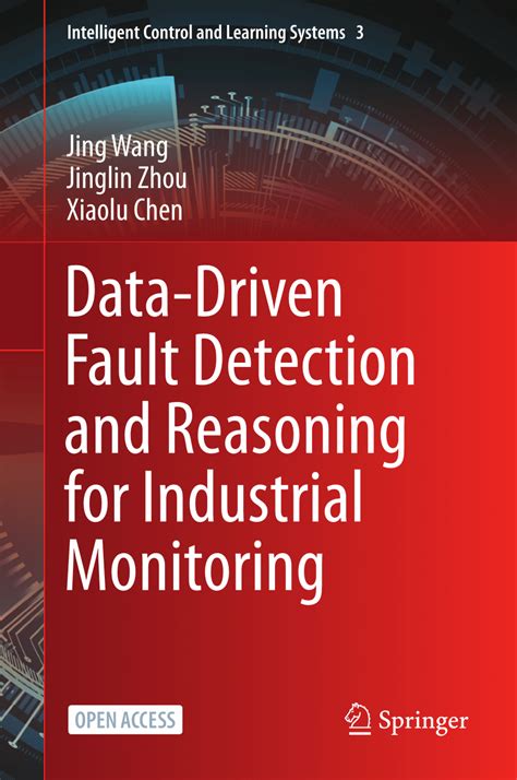 Pdf Data Driven Fault Detection And Reasoning For Industrial Monitoring