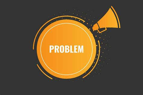 Problem Button Speech Bubble Banner Label Problem 25746829 Vector Art At Vecteezy