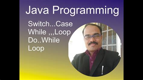Java Lesson Switch Case While Loop And Do While Loop YouTube