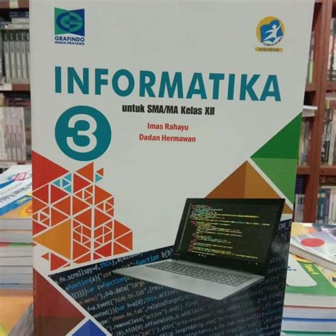 Jual Informatika Sma Kelas Xii 12 Grafindo Di Seller Giri Pustaka