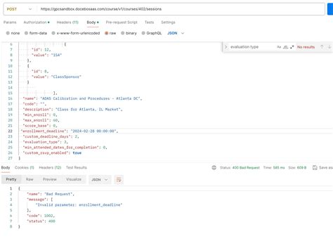 If I Remove Enrollment Deadline Then I Am Getting Invalid Evaluation Type
