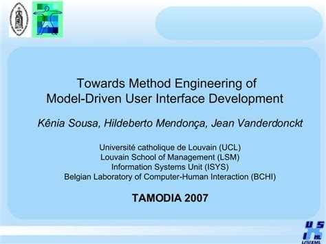 Towards Method Engineering Of Model Driven User Interface Development Ppt