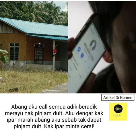 Abang aku call semua adik beradik merayu nak pinjam duit. Aku dengar ...