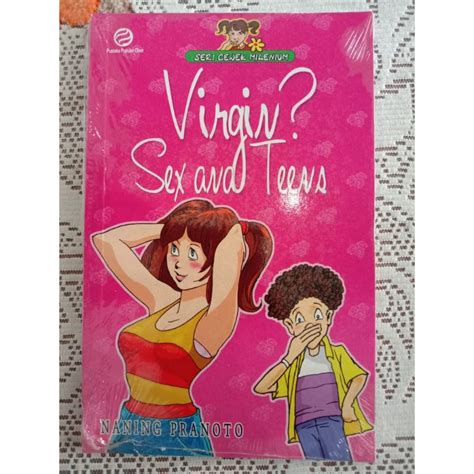 Jual VIRGIN SEX AND TEENS NANING PRANOTO Shopee Indonesia