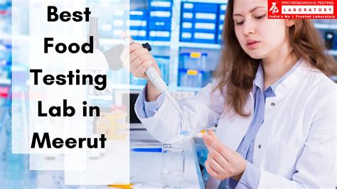 Best Food Testing Lab In Meerut Pro Research And Testing Lab