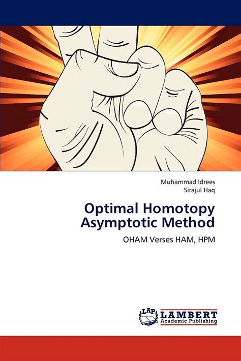 Optimal Homotopy Asymptotic Method Oham Verses Ham Hpm Idrees