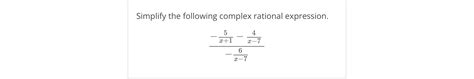 Solved Simplify The Following Complex Rational Chegg Com