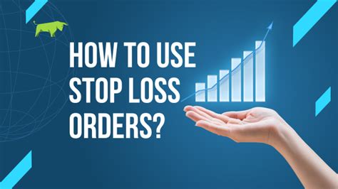 How To Use Stop Loss Orders BrokersView