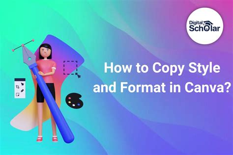 How To Copy Style And Format In Canva Digital Scholar